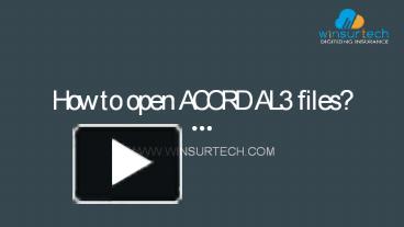How to open ACORD AL3 files? presentation | free to download