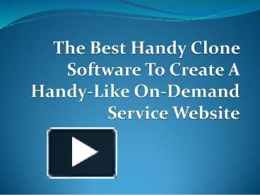 The Best Handy Clone Software To Create A Handy-Like On-Demand Service ...