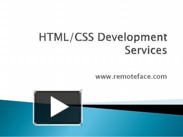 PPT – HTML/CSS Development Services PowerPoint presentation | free to ...