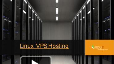 PPT – Linux VPS Hosting (12) PowerPoint presentation | free to download ...