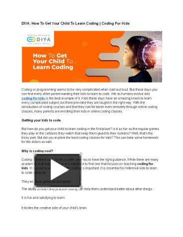 DIYA: How To Get Your Child To Learn Coding | Coding For Kids ...