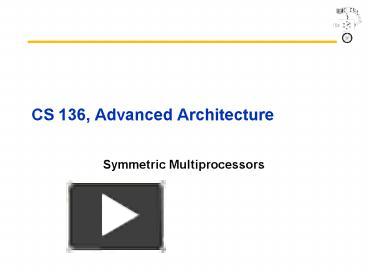 PPT – CS 136, Advanced Architecture PowerPoint presentation | free to ...