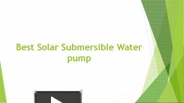 PPT – Solar Submersible Water pump PowerPoint presentation | free to ...