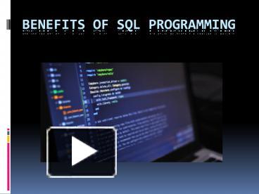 Benefits of SQL Programming presentation | free to download