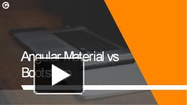 Angular Material vs Bootstrap – A Detailed Comparison Guide For 2022 ...