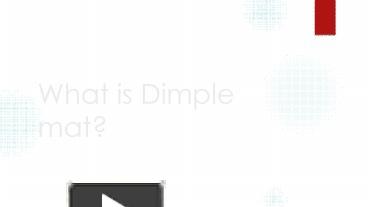 What is Dimple mat? presentation | free to download