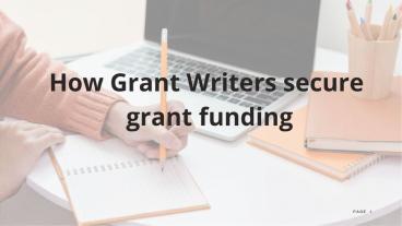 PPT – How Grant Writers secure grant funding PowerPoint presentation ...