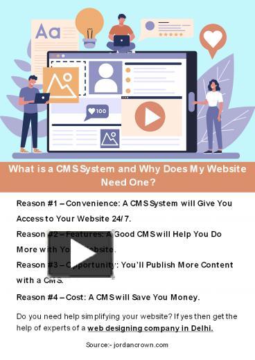 PPT – What is a CMS System and Why Does My Website Need One? PowerPoint ...