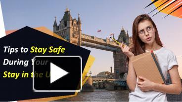 PPT – Tips to Stay Safe During Your Stay in the UK PowerPoint ...