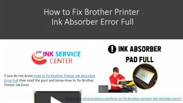 How to Fix Brother Printer Ink Absorber Error Full - inkservicecenter ...