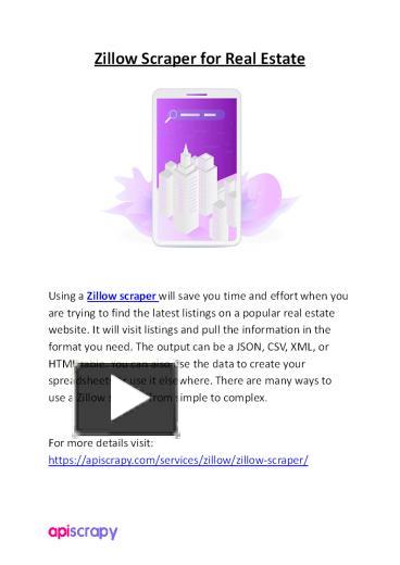 Zillow Scraper for Real Estate (1) presentation | free to download