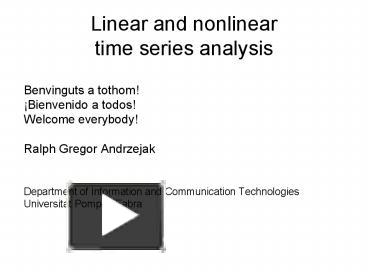 Linear and nonlinear time series analysis presentation | free to view