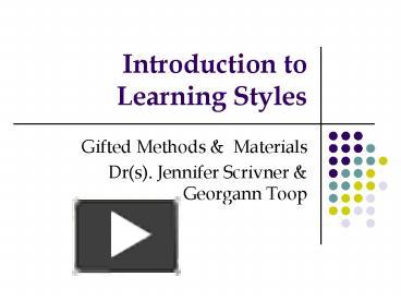 PPT – Introduction to Learning Styles PowerPoint presentation | free to ...