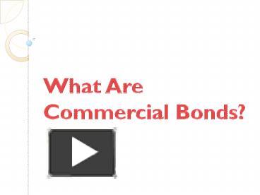 What Are Commercial Bonds? presentation | free to download