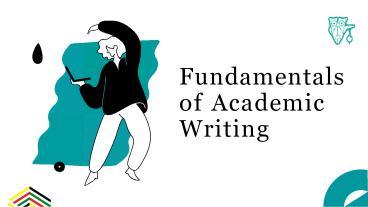 Fundamentals of Academic Writing presentation | free to download