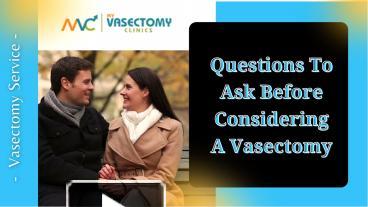PPT – Find Questions & Answers - Before Considering a Vasectomy ...