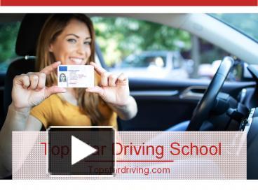 PPT – Private In-Class Driving Lessons by Certified Driving School in ...