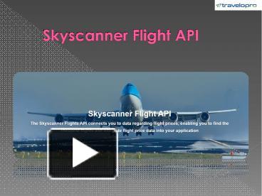 PPT – Skyscanner Flight API PowerPoint presentation | free to download ...