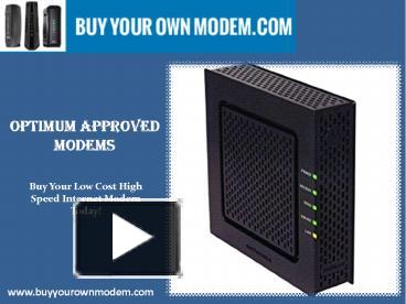 PPT – Optimum Approved Modems PowerPoint presentation | free to ...
