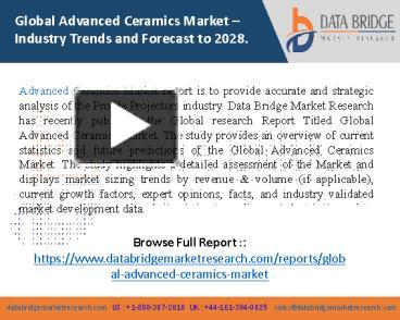 PPT – Advanced-Ceramics-Market PowerPoint presentation | free to ...