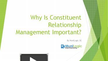 PPT – Why Is Constituent Relationship Management Important? PowerPoint ...