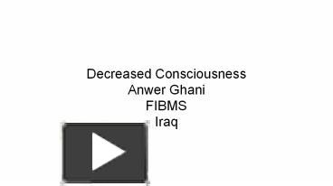 PPT – decreased consciousness PowerPoint presentation | free to ...