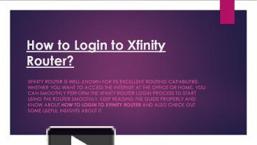 How to Login to Xfinity Router? presentation | free to download