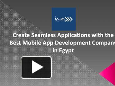PPT – Mobile Application Development in Egypt (2) PowerPoint ...