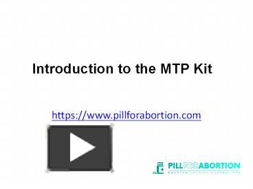 PPT – Introduction to MTP Kit PowerPoint presentation | free to ...