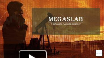 Megaslab Offers Long Lasting Double Mat Slab in GA, US presentation ...