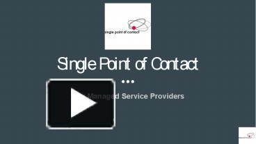 Single Point of Contact (3) presentation | free to download