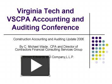 PPT – Virginia Tech and VSCPA Accounting and Auditing Conference ...