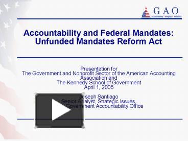 PPT – Accountability and Federal Mandates: Unfunded Mandates Reform Act ...