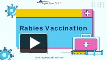 PPT – Rabies Vaccine PowerPoint presentation | free to download - id ...