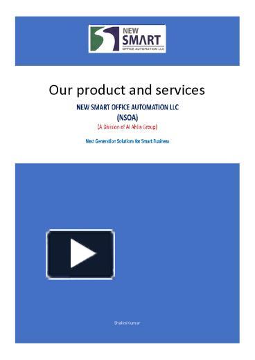 PPT – New Smart Office Automation (NSOA) - Products and Services UAE ...