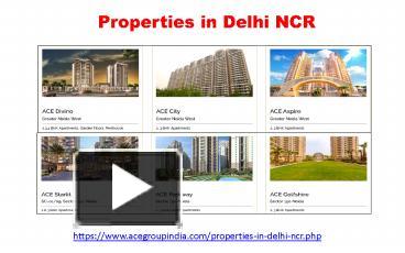 PPT – Property in Delhi NCR - Ace Group PowerPoint presentation | free ...