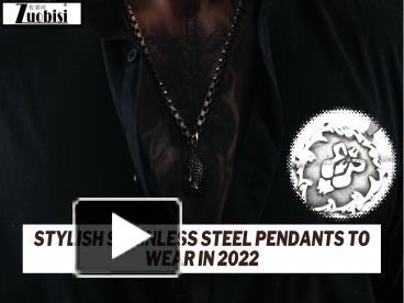 PPT – Stylish Stainless Steel Pendants to Wear in 2022 PowerPoint ...