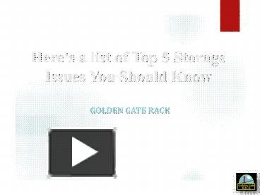 Here's a list of Top 5 Storage Issues You Should Know presentation ...