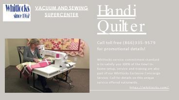 PPT – Whitlock's Longarm Quilting Systems Supercenter PowerPoint ...