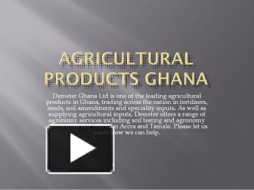 PPT – Demeter Ghana Ltd PowerPoint presentation | free to download - id ...