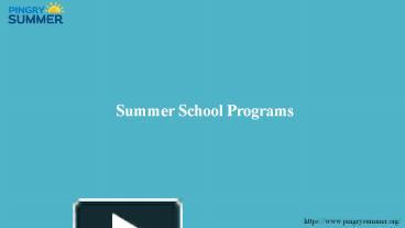 PPT – Summer School Programs (1) PowerPoint presentation | free to ...