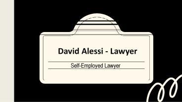 PPT – David Alessi - Lawyer - An Excellent Strategist PowerPoint ...