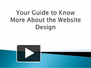PPT – Your Guide to Know More About the Website Design PowerPoint ...