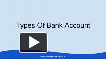 Types Of Bank Accounts presentation | free to download