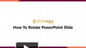 How To Rotate PowerPoint Slides presentation | free to download