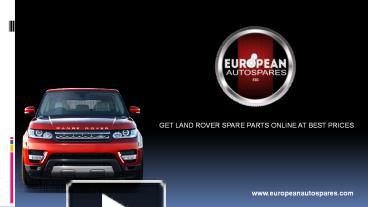 PPT – Land Rover Spare Parts PowerPoint presentation | free to download ...