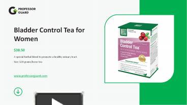 Bladder Control Tea for Women presentation | free to download