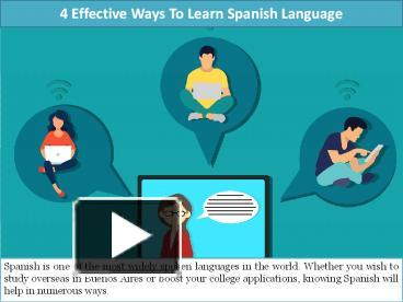 4 Effective Ways To Learn Spanish Language presentation | free to download
