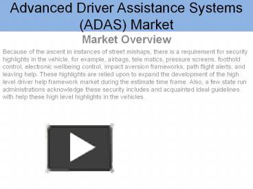 Advanced Driver Assistance Systems (ADAS) Market Report presentation ...