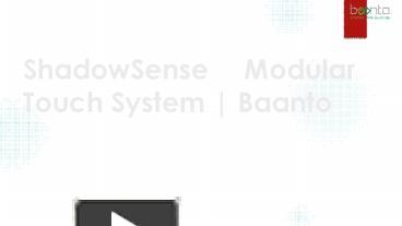 PPT – ShadowSense™ Modular Touch System | Baanto PowerPoint ...